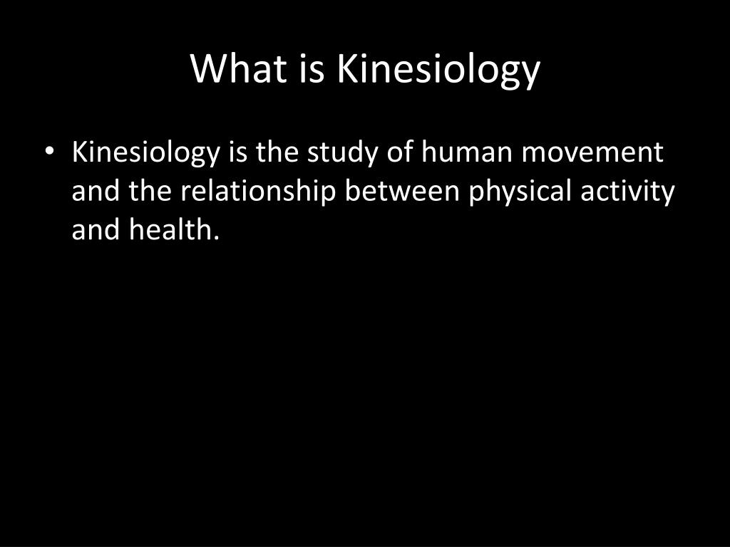 PPT - Kinesiology Fitness & Health Promotion PowerPoint Presentation ...