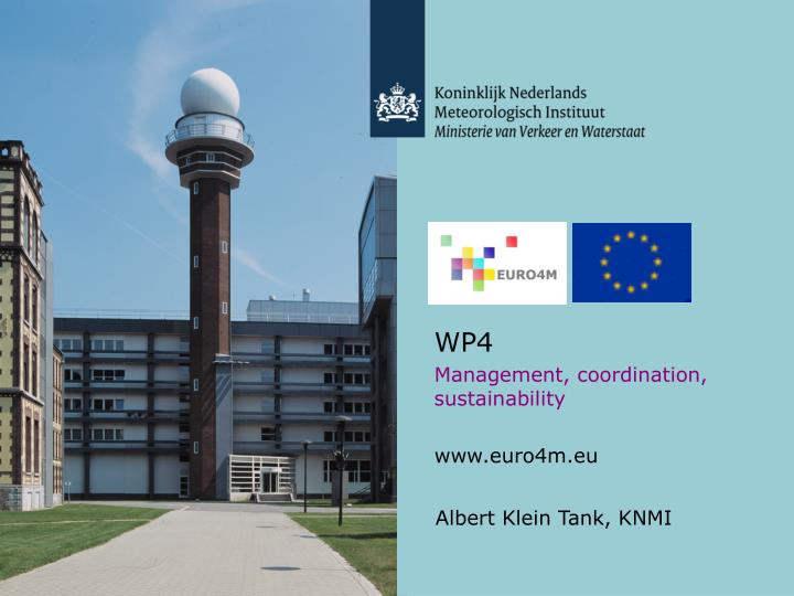 PPT - FP7-SPACE: Albert Klein Tank, KNMI PowerPoint Presentation, free download - ID:3599230