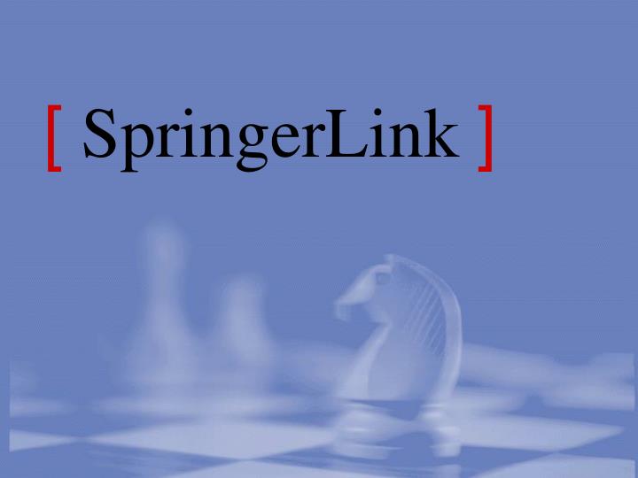 PPT - [ SpringerLink ] PowerPoint Presentation, free download - ID:3599772