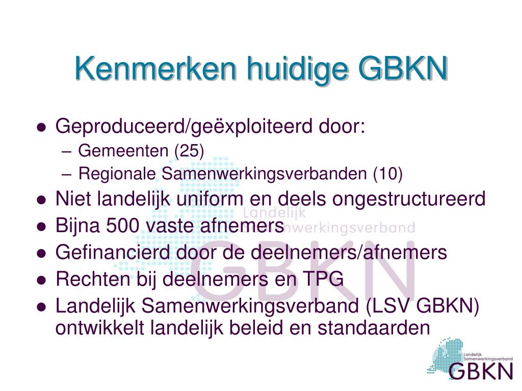 PPT - Van GBKN naar Basisregistratie Grootschalige Topografie ...