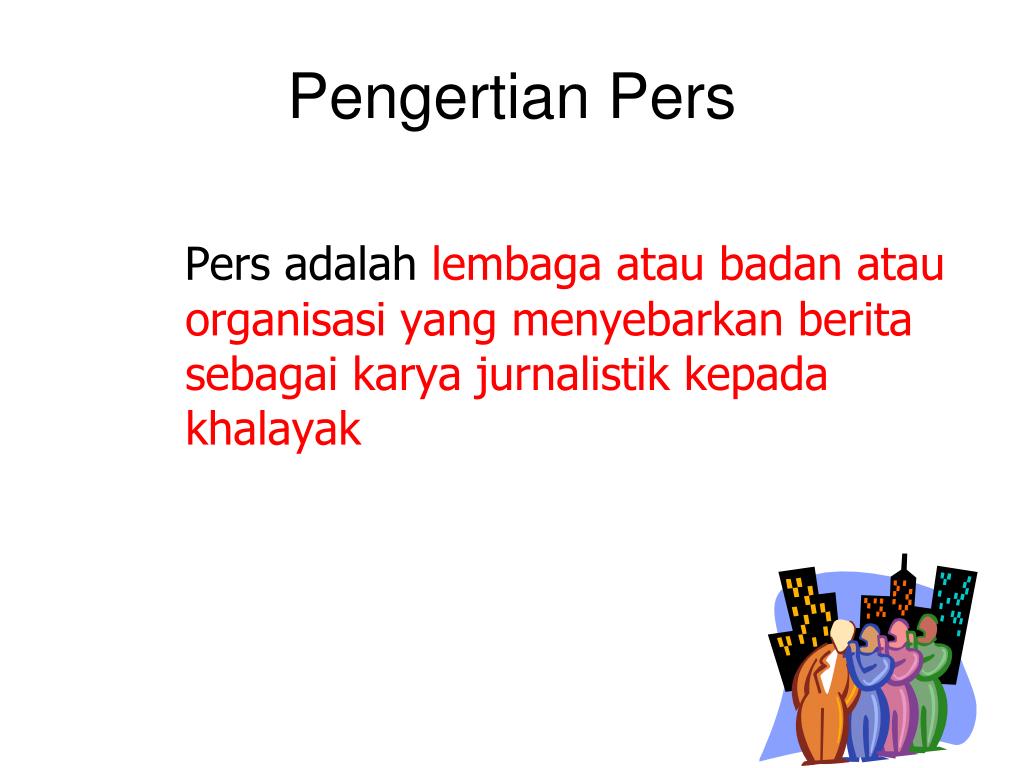 PPT - PERS DAN JURNALISTIK DLM PROMKES Dr Saenun MS PowerPoint ...