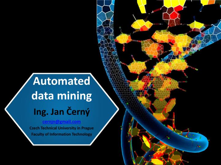 PPT - Automated data mining PowerPoint Presentation, free download - ID ... PPT - Automated data mining PowerPoint Presentation, free download - ID ...