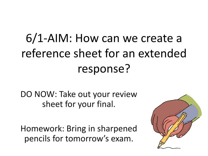 PPT - 6/1-AIM : How can we create a reference sheet for an extended ...