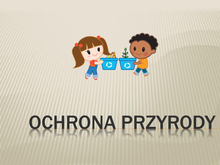 PPT - Ochrona przyrody PowerPoint Presentation, free download - ID:3601188