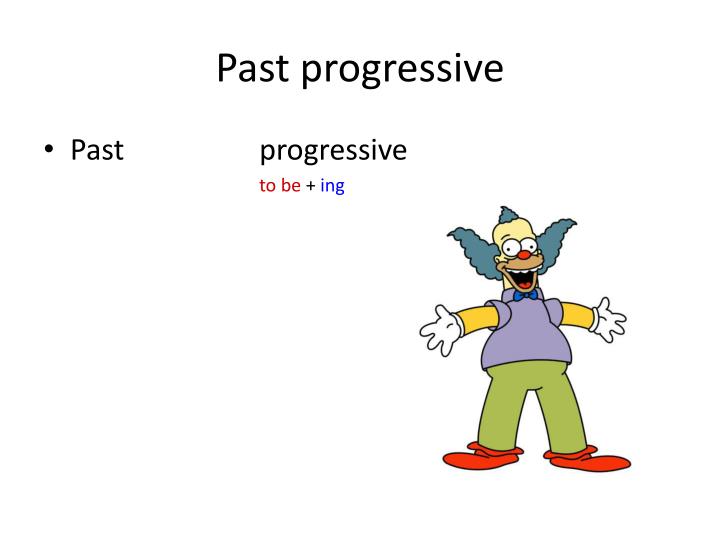 PPT - Past progressive PowerPoint Presentation, free download - ID:3601449