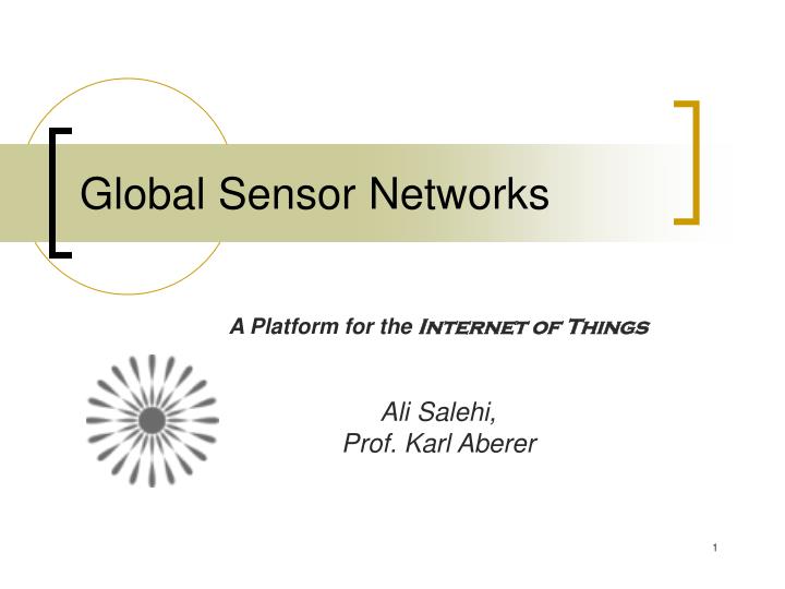 PPT - Global Sensor Networks PowerPoint Presentation, free download ...