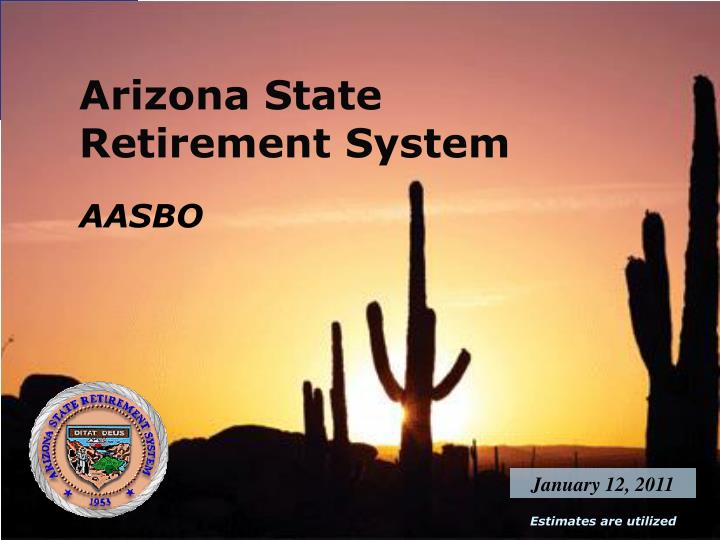 PPT - Arizona State Retirement System PowerPoint Presentation, free ...