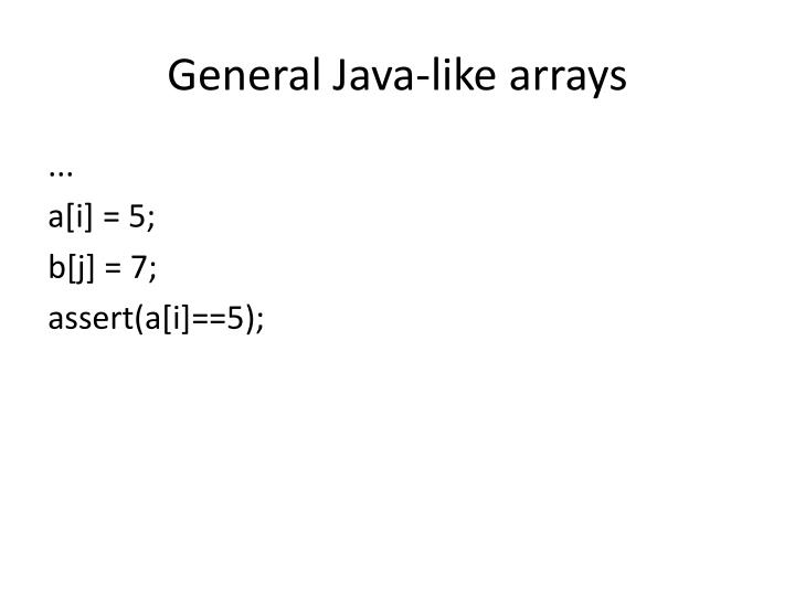 PPT - General Java-like arrays PowerPoint Presentation, free download ...