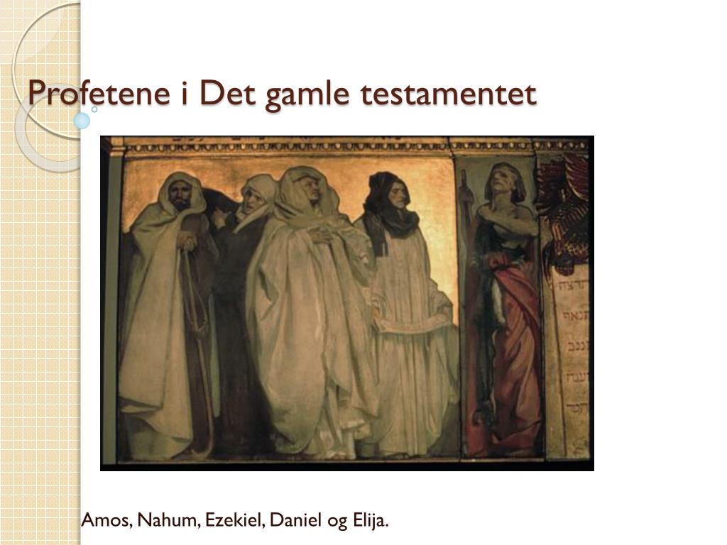 PPT - Profetene i Det gamle testamentet PowerPoint Presentation, free ...