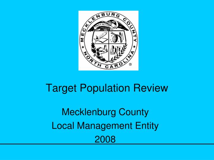PPT - Target Population Review PowerPoint Presentation, free download ...