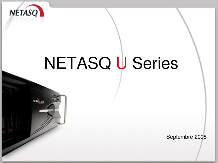 PPT - NETASQ U Series PowerPoint Presentation, free download - ID:3603070