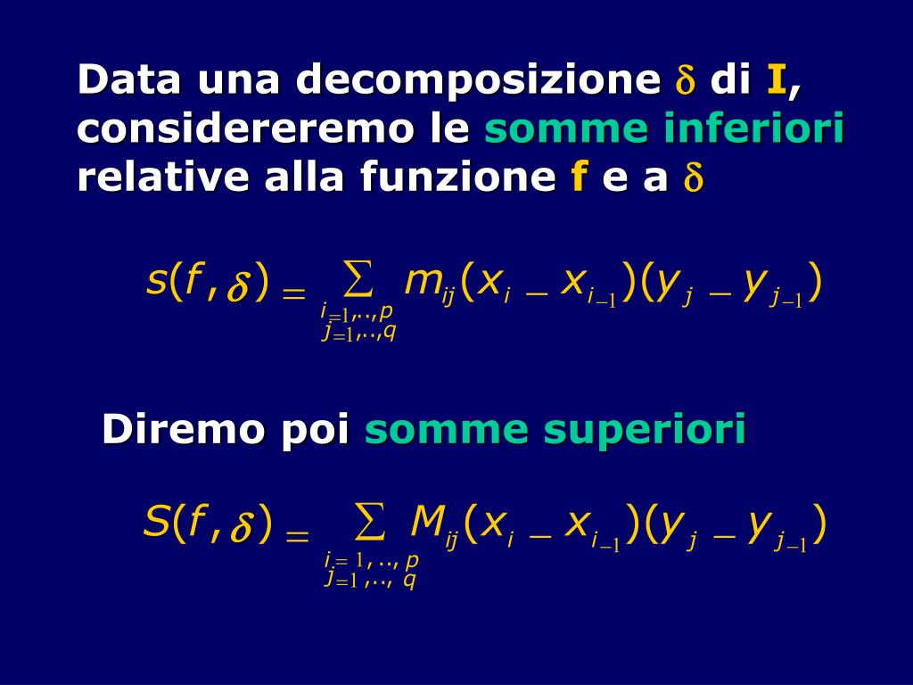 PPT - INTEGRALE (DI RIEMANN)PER FUNZIONI DI DUE E TRE VARIABILI SU ...