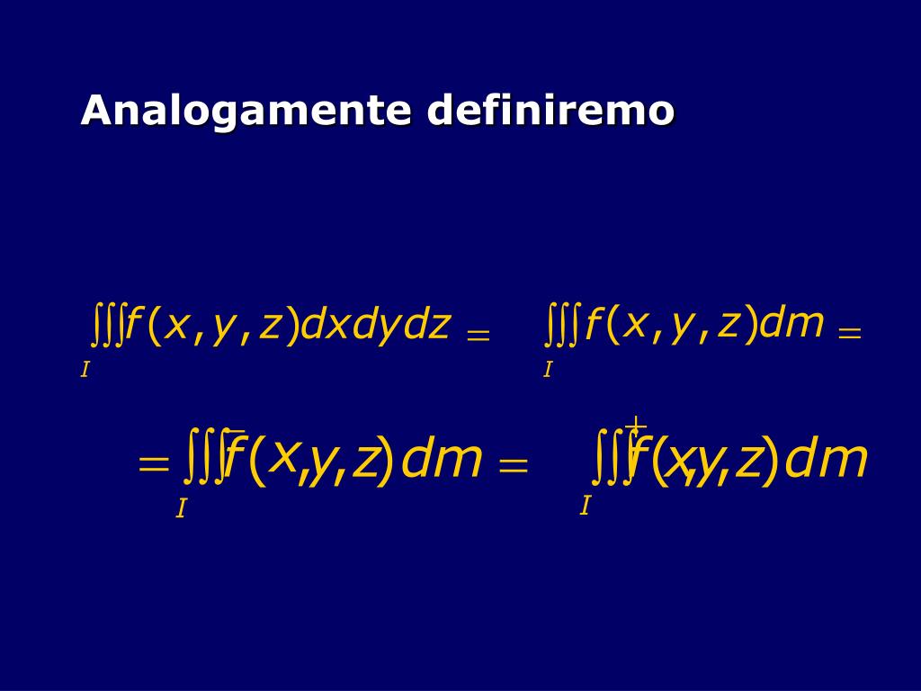 PPT - INTEGRALE (DI RIEMANN)PER FUNZIONI DI DUE E TRE VARIABILI SU ...