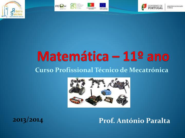 PPT - Matemática – 11º ano PowerPoint Presentation, free download - ID ...