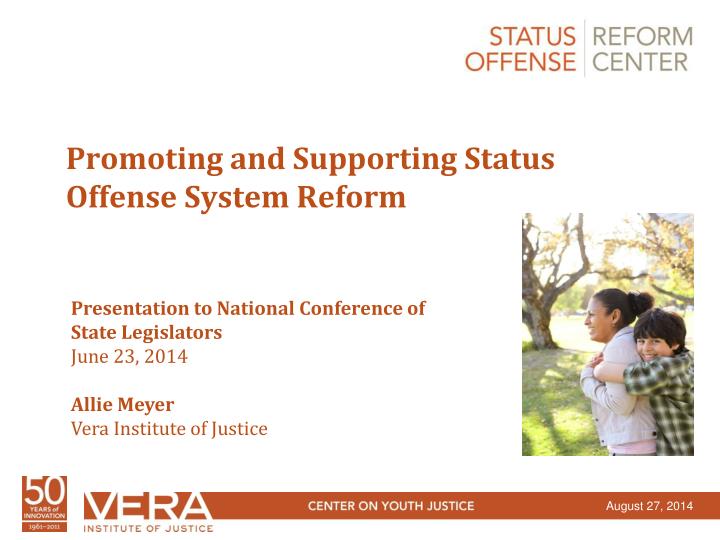 PPT - Promoting and Supporting Status Offense System Reform PowerPoint ...