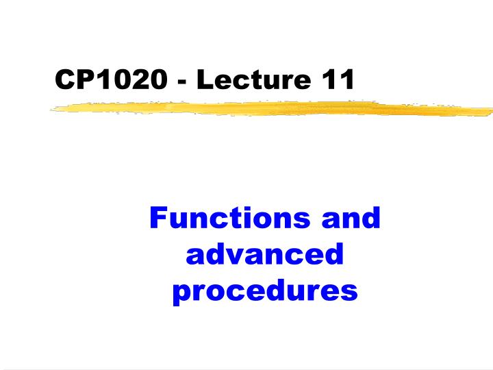 PPT - CP1020 - Lecture 11 PowerPoint Presentation, free download - ID ...